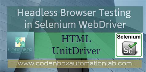 selenium headless browser testing codenbox automationlab