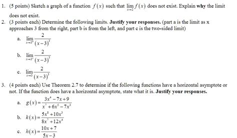 Solved Sketch The Graph Of A Function F X Such That Lim F X Does Not