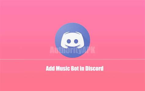 how to add music bot in discord [step by step guide] authorityapk