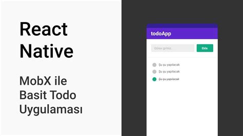 react native mobx ile basit todo uygulaması youtube