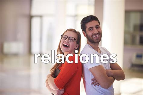 Cómo Mejorar Las Relaciones Interpersonales Con Video