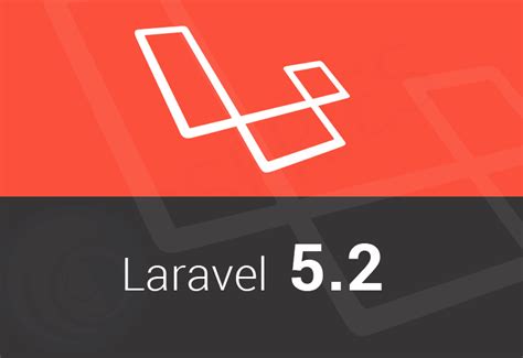 what s new to laravel 5 2