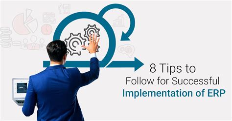 top 8 tips to follow for successful erp implementation