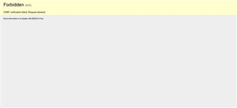 error message seen csrf verification failed request aborted account