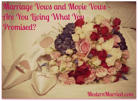 Marriage Vows And Movie Vows Are You Living What You Promised