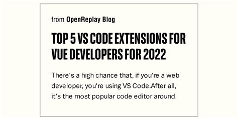 top 5 vs code extensions for vue developers for 2022 briefly