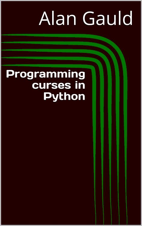programming curses in python by alan gauld goodreads