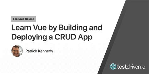 learn vue by building and deploying a crud app