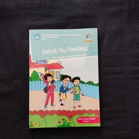 Jual Buku Pelajaran Tematik Tema 4 Sehat Itu Penting Untuk Sd Mi Kelas