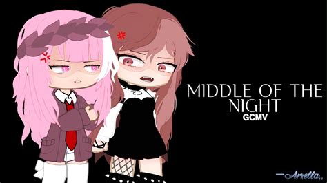 Middle Of The Night Gcmv Gacha Club Music Video Youtube