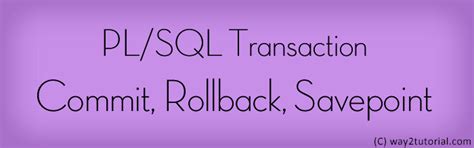 pl sql transaction commit rollback savepoint autocommit