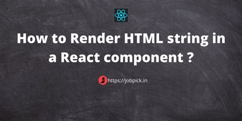 how to render html string in a react component r devto