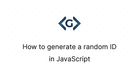 how to generate a random id in javascript codegregg minneapolis web