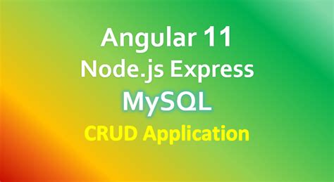 angular 11 node js mysql crud example with express