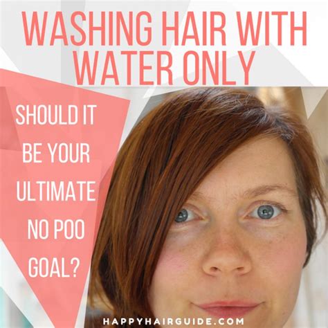 Washing Hair With Water Only Happy Hair Guide Washing Hair Water