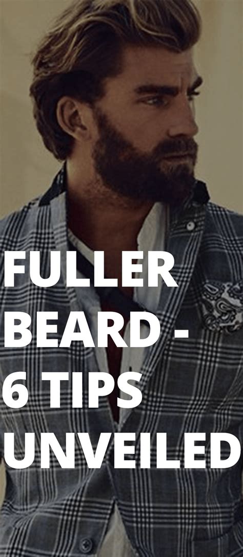 6 Proven Tips For Fuller Beard Beard Growth Tips Beard Tips Beard