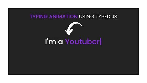 dynamic typing animation using typed js youtube