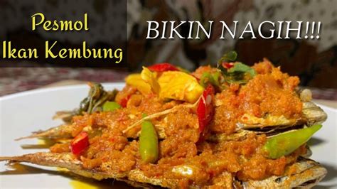 Resep Membuat Pesmol Ikan Kembung Yang Enak Dan Nikmat Youtube