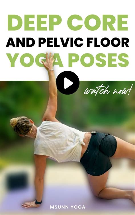 Deep Core And Pelvic Floor Yoga Flows Deep Core Workout To Strengthen