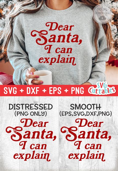 Dear Santa I Can Explain Christmas Svg Svgcuttablefiles