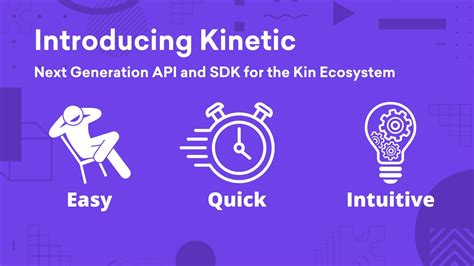 introducing kinetic next generation kin api and sdks for the kin