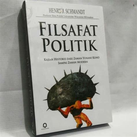 Jual Buku Filsafat Politik Kajian Historis Dari Zaman Yunani Kuno Di