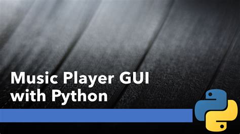 music player gui with python