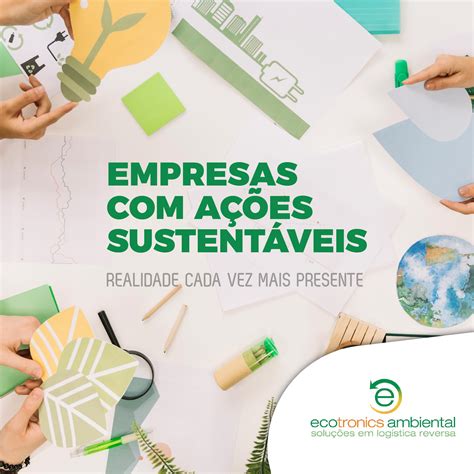 Empresa Com Ações Sustentáveis Ecotronics Ambiental Soluções Em