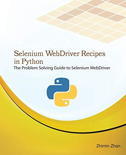 selenium webdriver recipes in python the problem solving