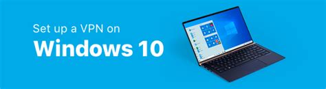 how to set up a vpn on every device the ultimate guide