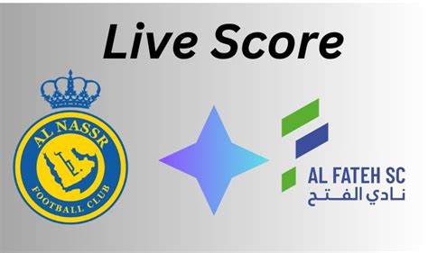 Al Nassr Vs Al Fateh Line Ups Archives Saudi Pro League 2023 24