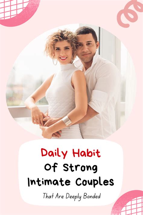 8 Intimate Habits Of Couples Who Are Deeply Connected Lovers Toolbox