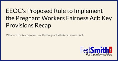 Eeocs Proposed Rule To Implement The Pregnant Workers Fairness Act