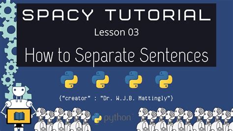 how to separate sentences in spacy spacy and python tutorials for dh