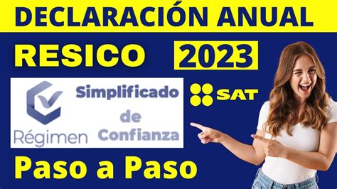 Declaración Anual Régimen Simplificado De Confianza Resico 2023💰