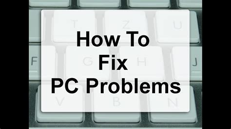 how to fix pc problems youtube