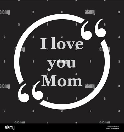 I Love You Mom Stock Vector Image And Art Alamy