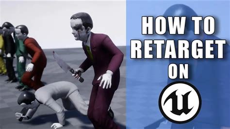 how to retarget animations on unreal engine youtube
