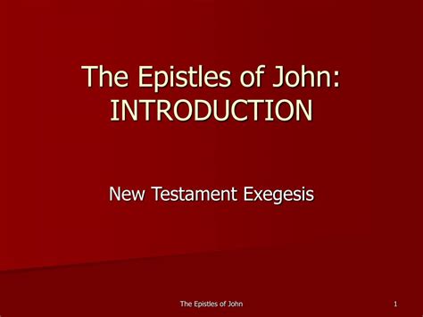 Ppt The Epistles Of John Introduction Powerpoint Presentation Free