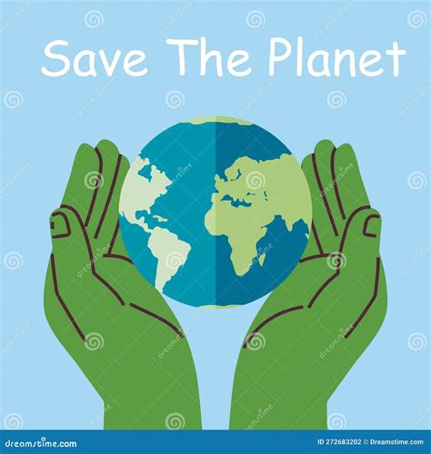 Save Planet Hands Holding Globe Earth Earth Day Concept For Poster
