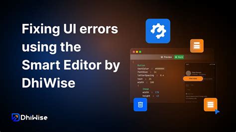 how to fix ui error using dhiwise s smart editor youtube