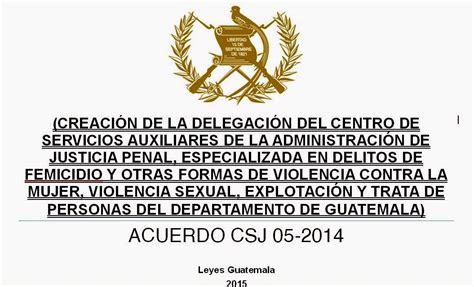 Leyes Acuerdos Y Temas De Guatemala Enero 2015