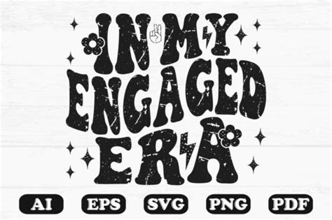 In My Engaged Era T Shirt Design Graphic By Hosneara 4767 · Creative
