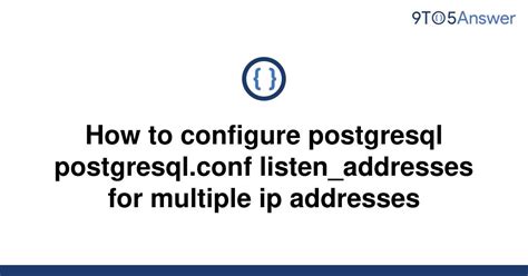 [solved] how to configure postgresql nf 9to5answer