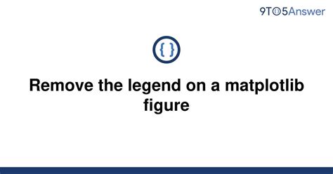 remove the legend in matplotlib delft stack vrogue