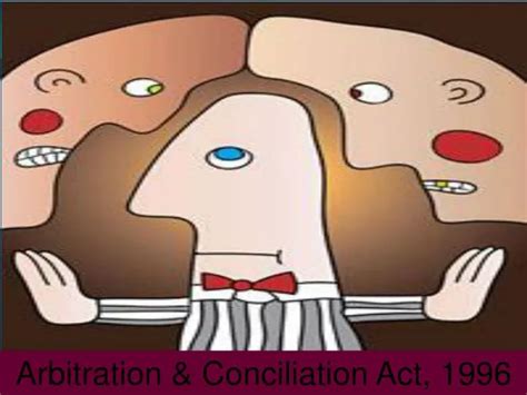 Ppt Arbitration And Conciliation Act 1996 Powerpoint Presentation Id
