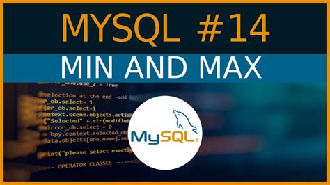 min and max function 14 mysql tutorial for beginners