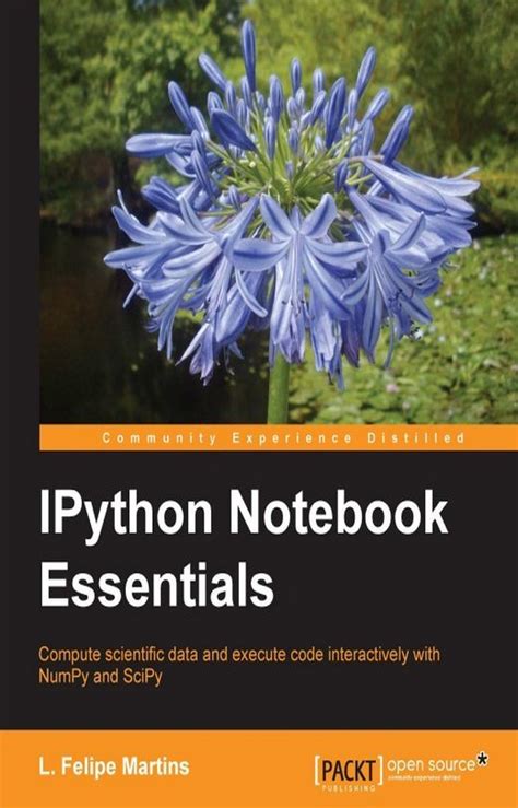 ipython notebook essentials by l felipe martins book
