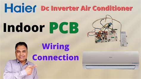 Haier Dc Inverter Air Conditioner Indoor Pcb Wiring Connection
