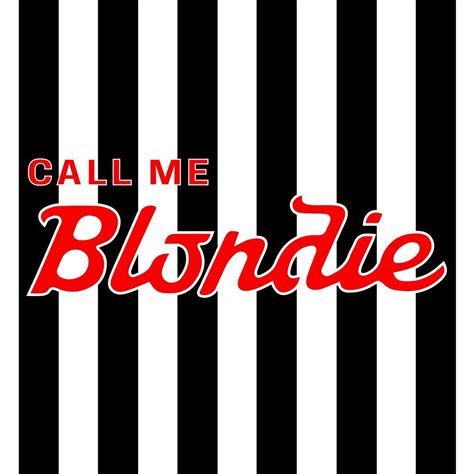 Call Me Blondie